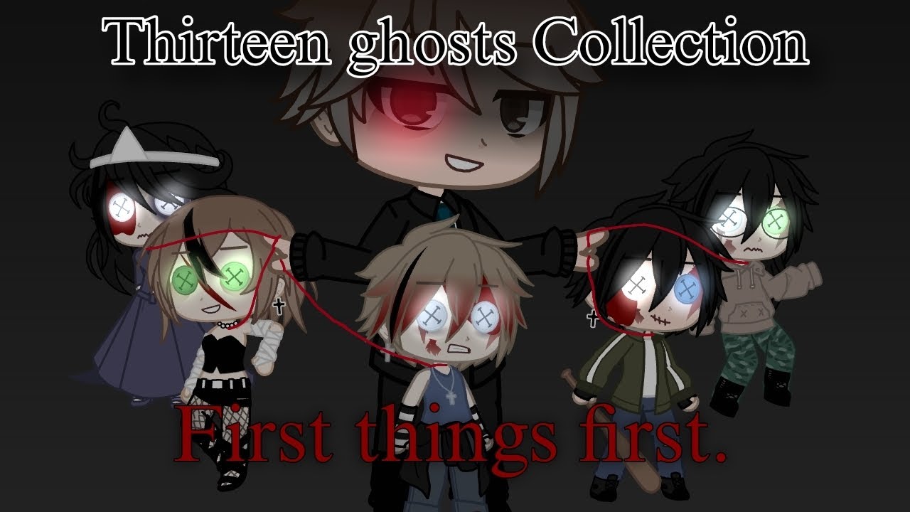Thirteen ghosts Collection: First things First - YouTube