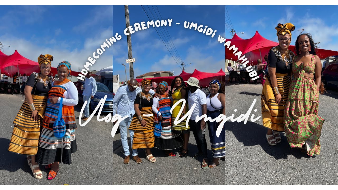 Vlog || Umgidi Wamahlubi ~ Homecoming Ceremony - YouTube