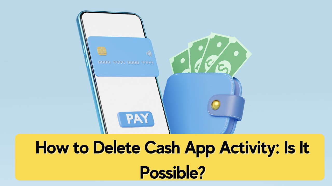 How to Delete Cash App Activity - YouTube