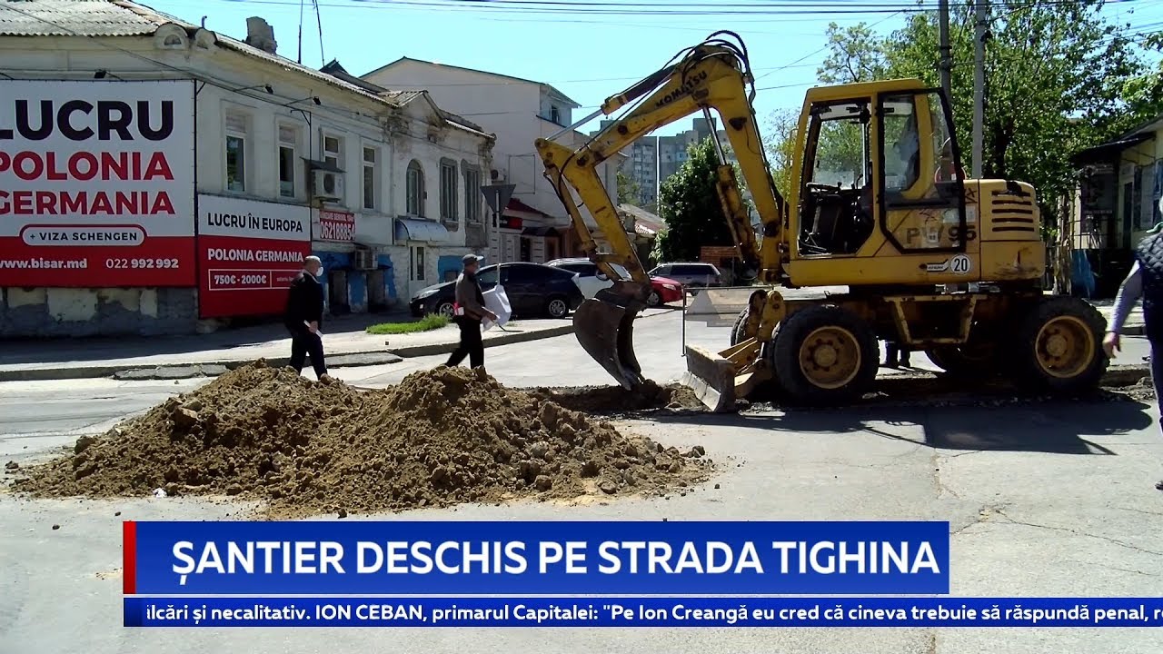 ȘANTIER DESCHIS PE STRADA TIGHINA - YouTube