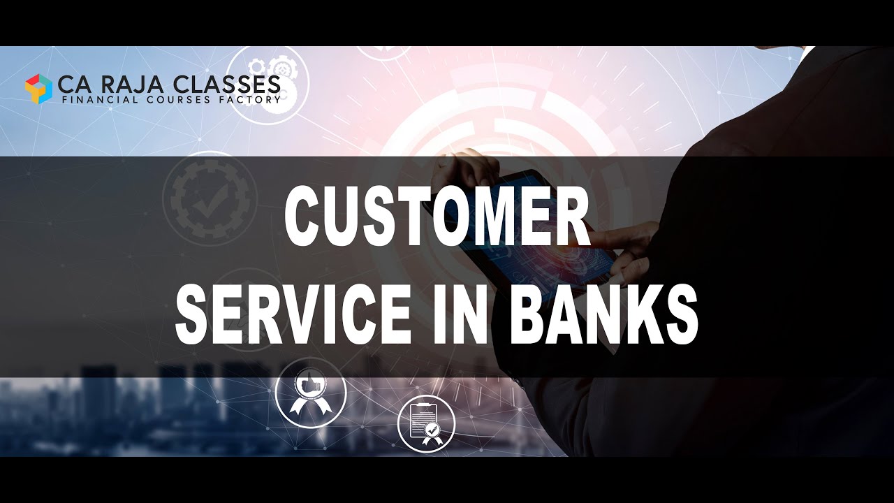 Customer Service in Banks - YouTube