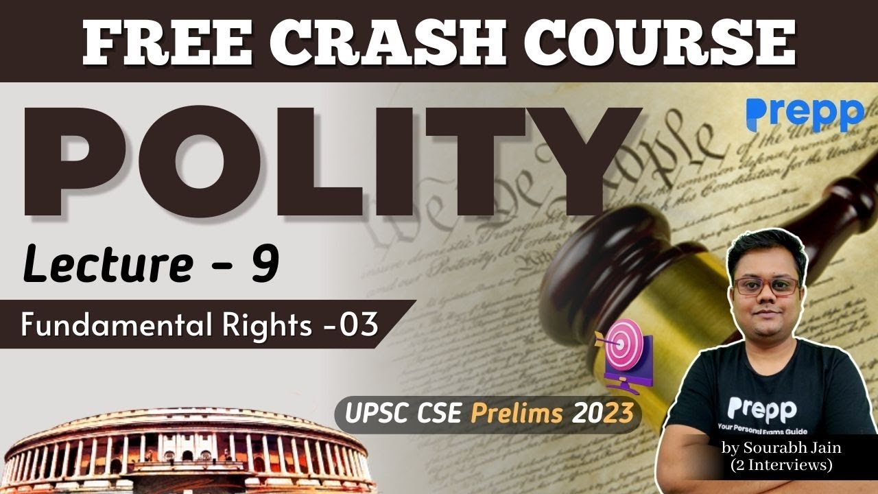 Lecture 9 : Fundamental Rights -03 | Polity | Crash course for UPSC CSE Prelims 2023 - YouTube