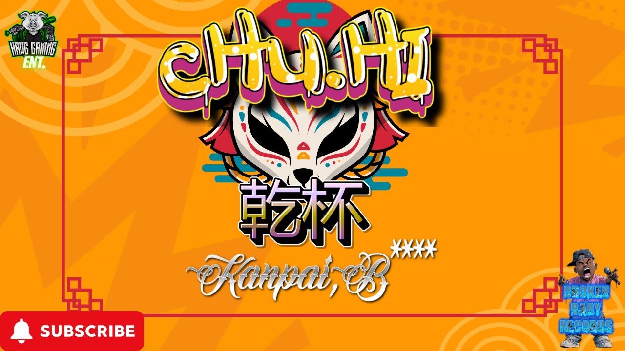 CHU.HI – Kanpai, B**** | Official Single (Japanese / English, AI ...