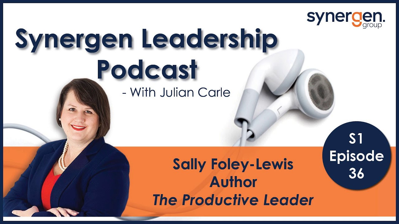 S1 | Ep36 Sally Foley-Lewis - Author of The Productive Leader - YouTube