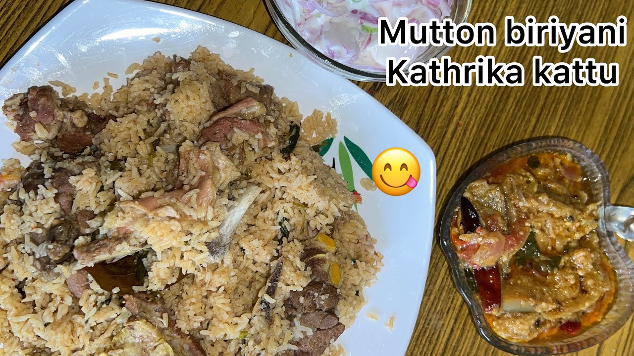 Bhai veetu kalyana mutton BIRIYANI😋|best combination kathrika kattu ...