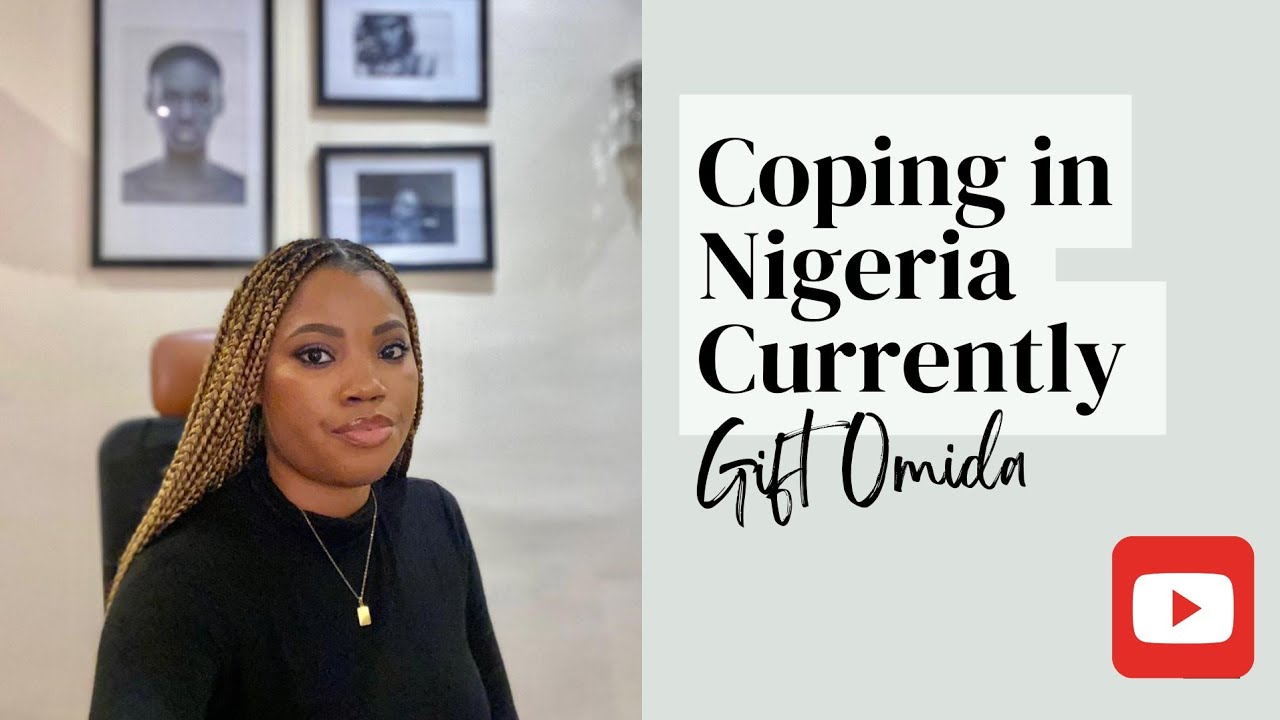 Coping in Nigeria Currently - YouTube