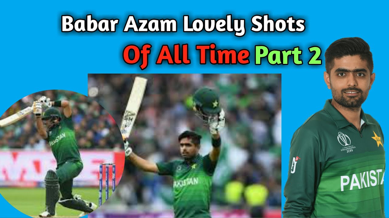 Babar Azam Best Shots Part 2 |Babar Azam Batting Compilation | Babar ...
