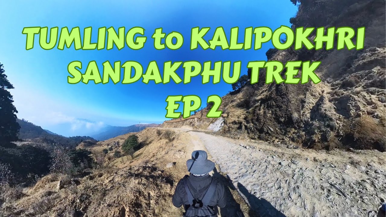 Tumling to Kalipokhri – Into the Clouds | Sandakphu Trek Ep. 2 - YouTube