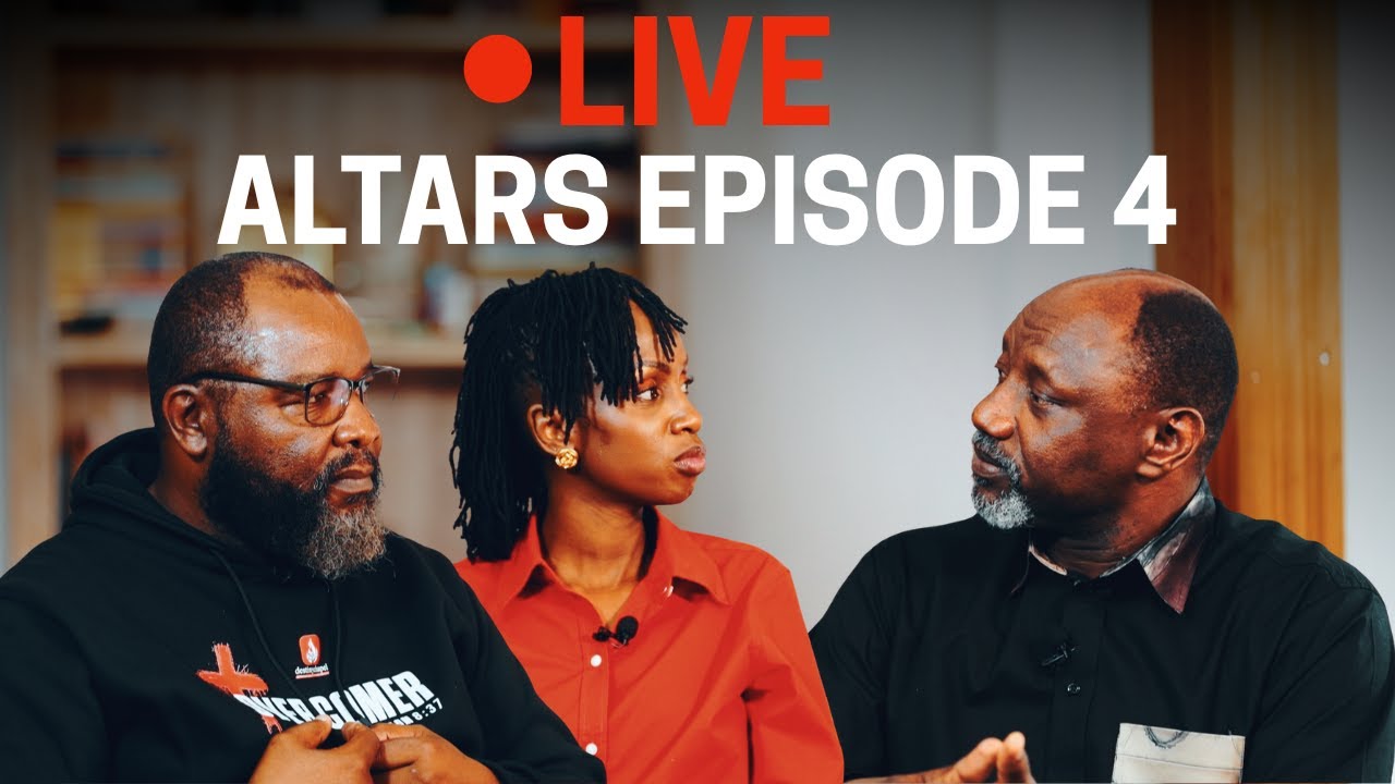 LIVE - Altars EPISODE 4 [ft. Pastor James Okumu & Evangelist John ...
