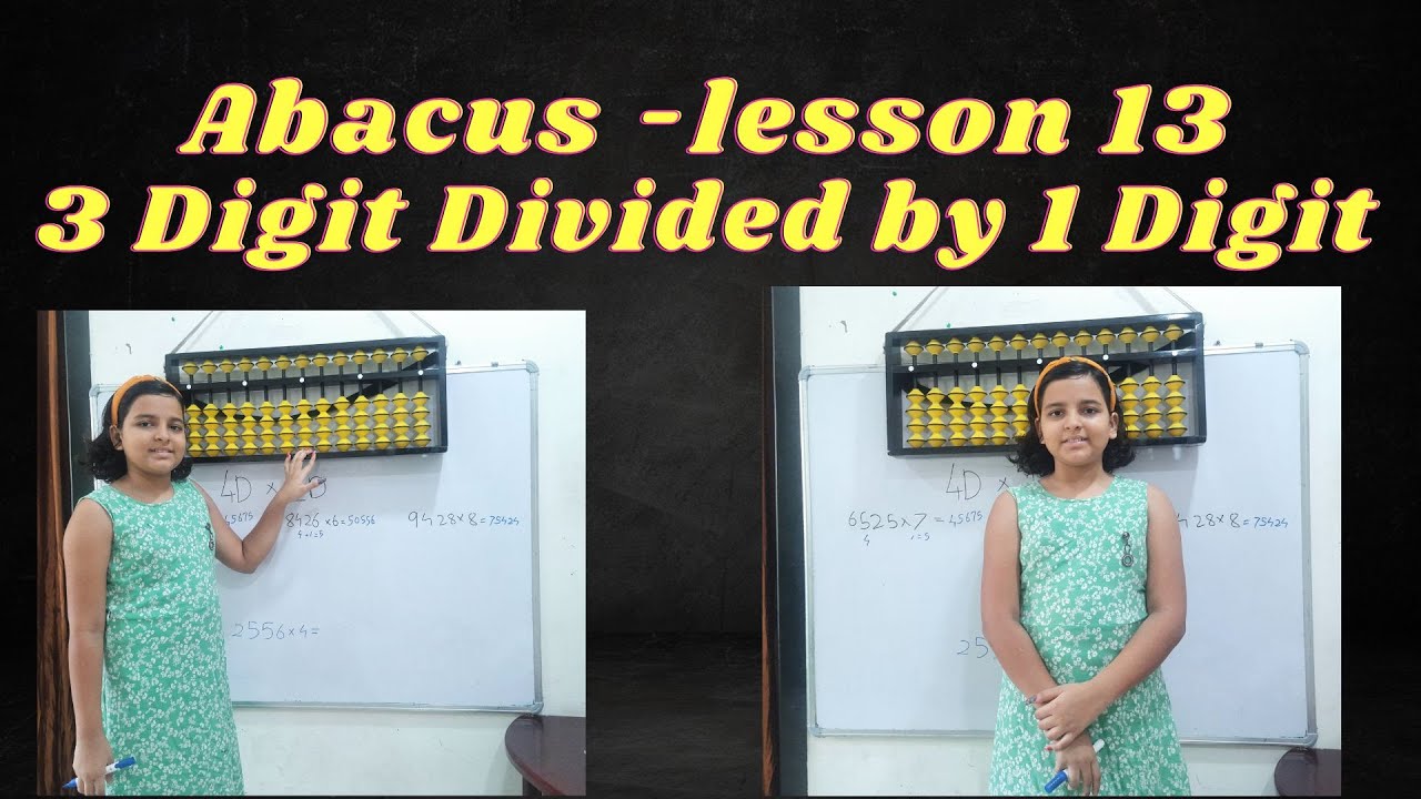 Abacus Lesson No 13 3 Digits Divided By 1 Digit How To Learn Division abacus-lesson-no-13-3-digits-divided-by-1-digit-how-to-learn-division