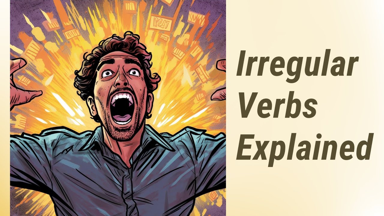 Common Irregular Verbs: Unlocking the Mystery - YouTube