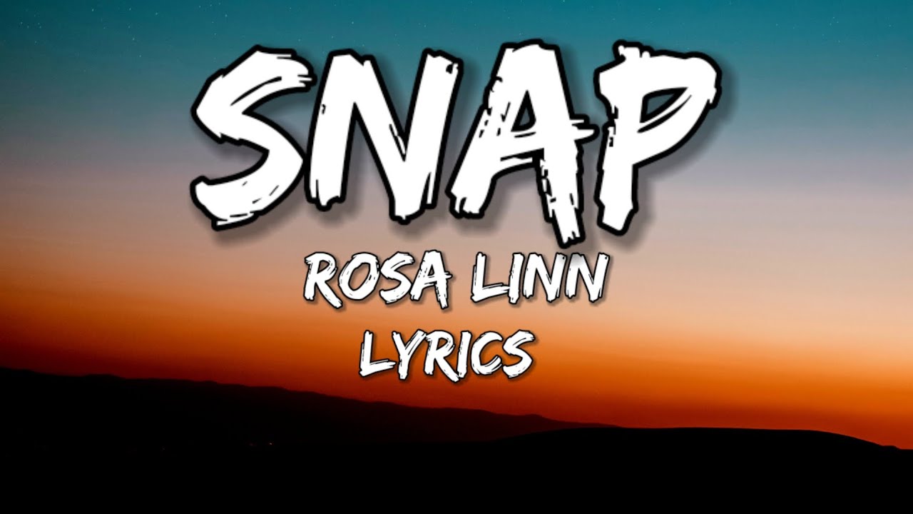 rosa linn snap lyrics - YouTube