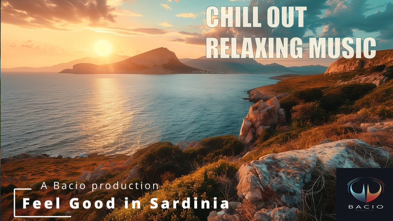 Feel Good in Sardinia - Chill out relaxing music, Smooth Jazz - YouTube
