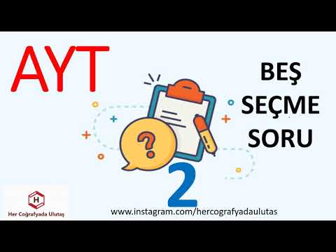 AYT COĞRAFYA  - BEŞ SEÇME SORU 2  - ULUTAŞ