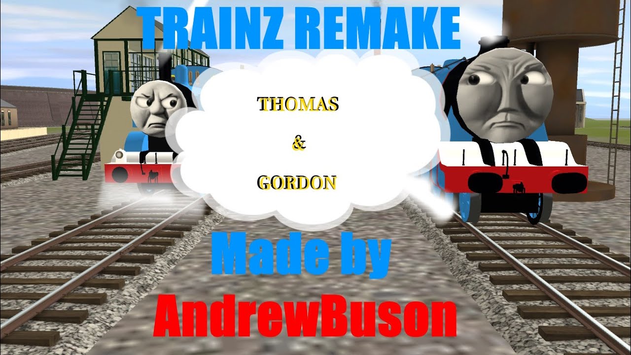 Trainz Remake : Thomas and Gordon - YouTube
