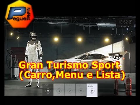 Gran Turismo Sport Mostrando (Menu,Lista e Carros) - YouTube