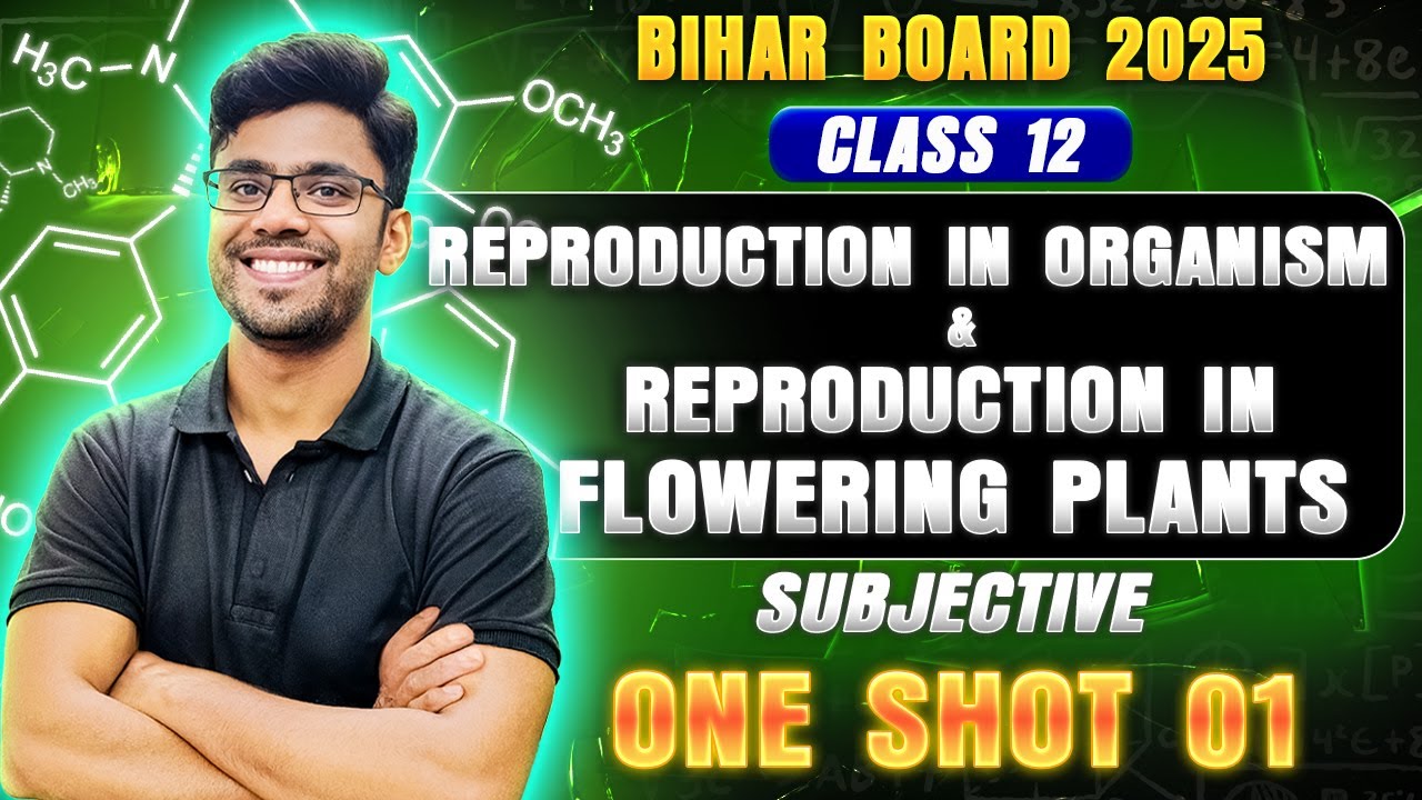 REPRODUCTION IN ORGANISM | REPRODUCTION IN FLOWERING PLANTS | class 12 ...