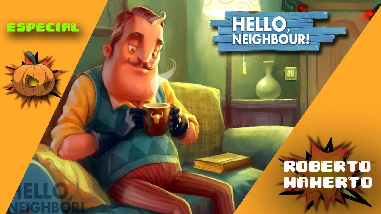 PANCHA LA CAJA Y ROBERTO MAMERTO - Hello Neighbor - Especial de ...