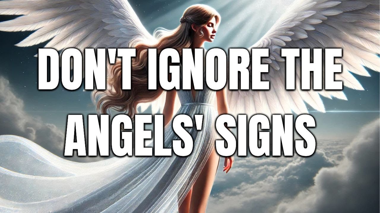 Divine Angel Message: Don’t Ignore the Signs They're Sending You - YouTube