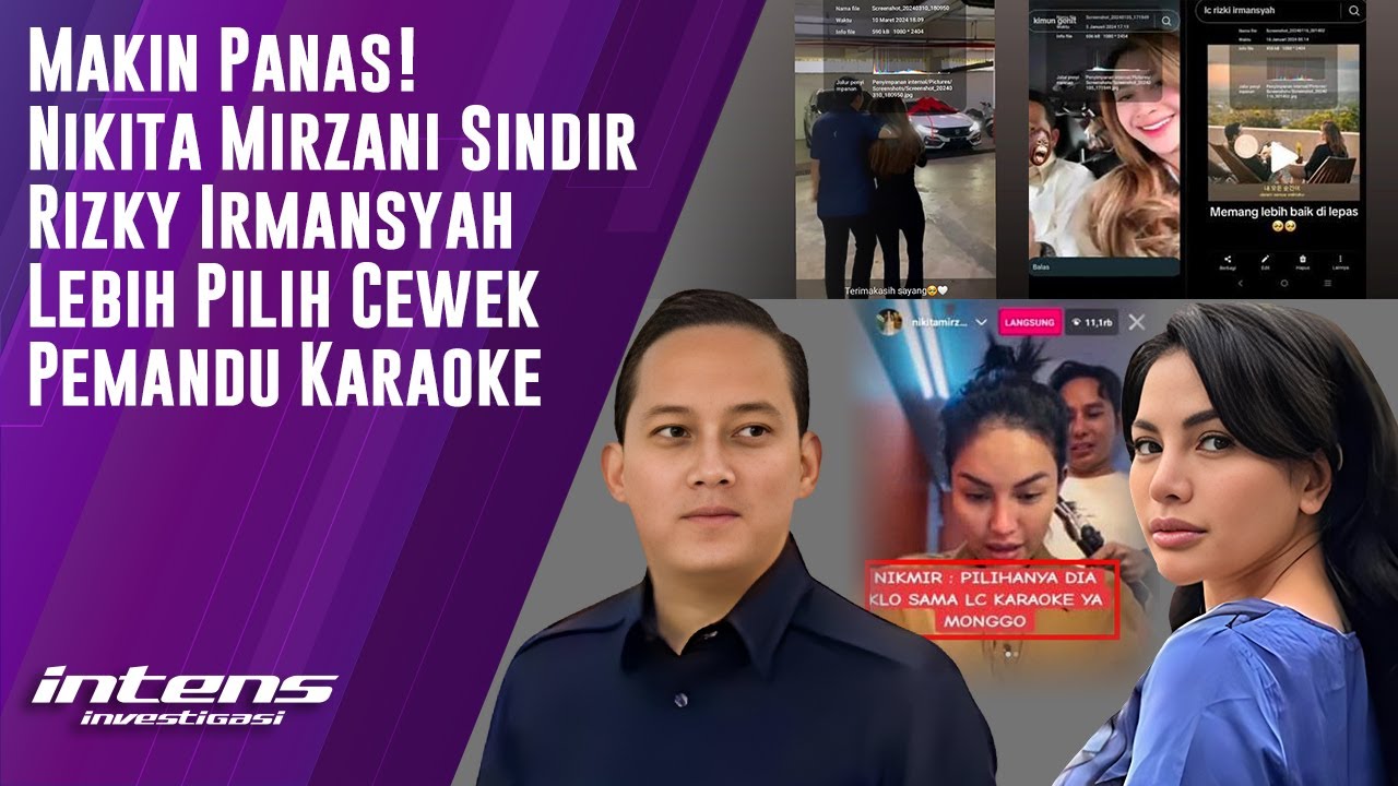Nikita Sindir Rizky Irmansyah Lebih Pilih LC Karaoke | Intens Investigasi | Eps 3670 - YouTube