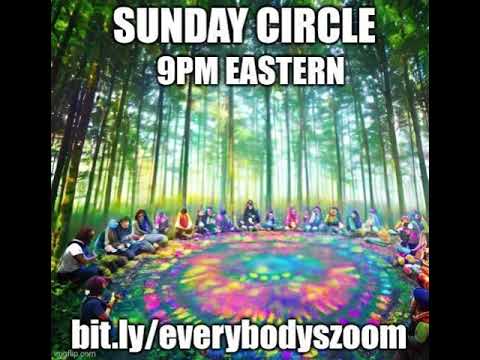 Sunday Circle on Everybody's Zoom - YouTube