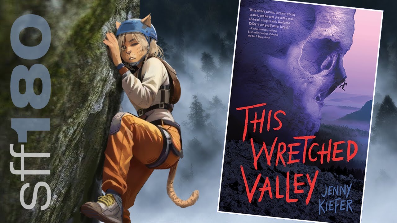 SFF180 🧗‍♀️ ‘This Wretched Valley’ by Jenny Kiefer ★★★½ - YouTube