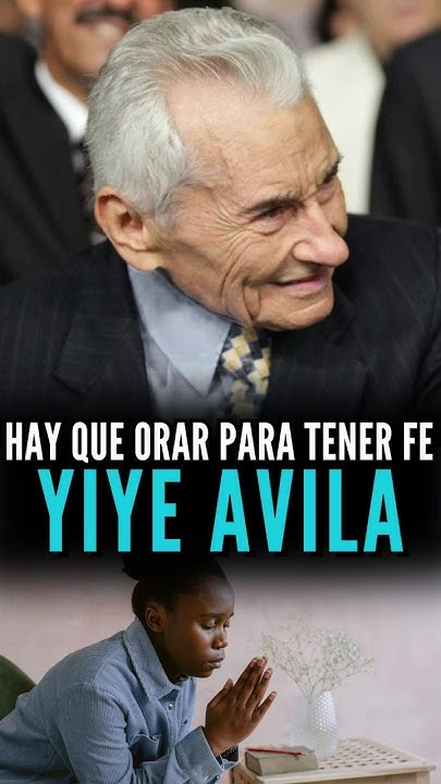 La Verdad Impactante: Sin Oración Tu Fe No Crece - Yiye Avila - YouTube