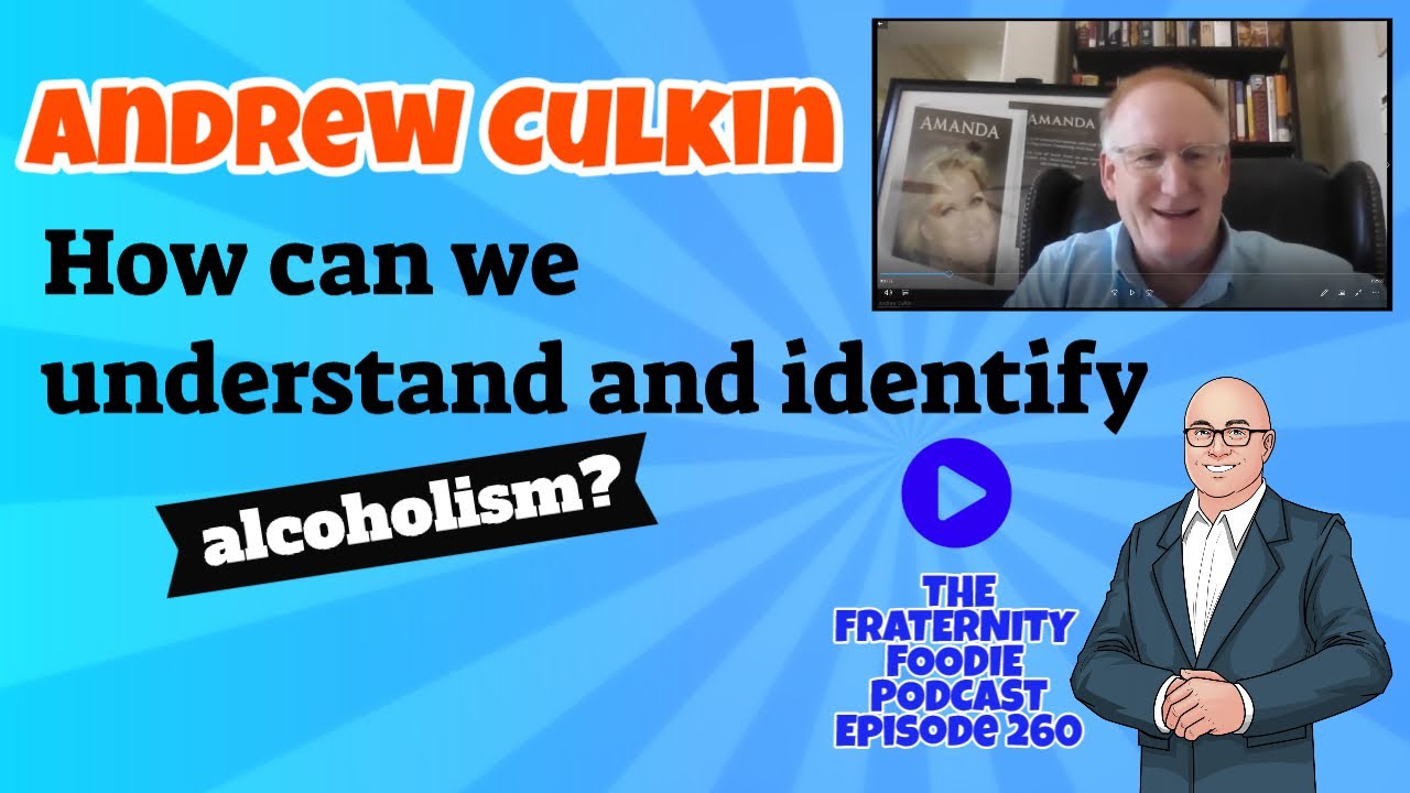 Andrew Culkin: How can we understand and identify alcoholism? - YouTube