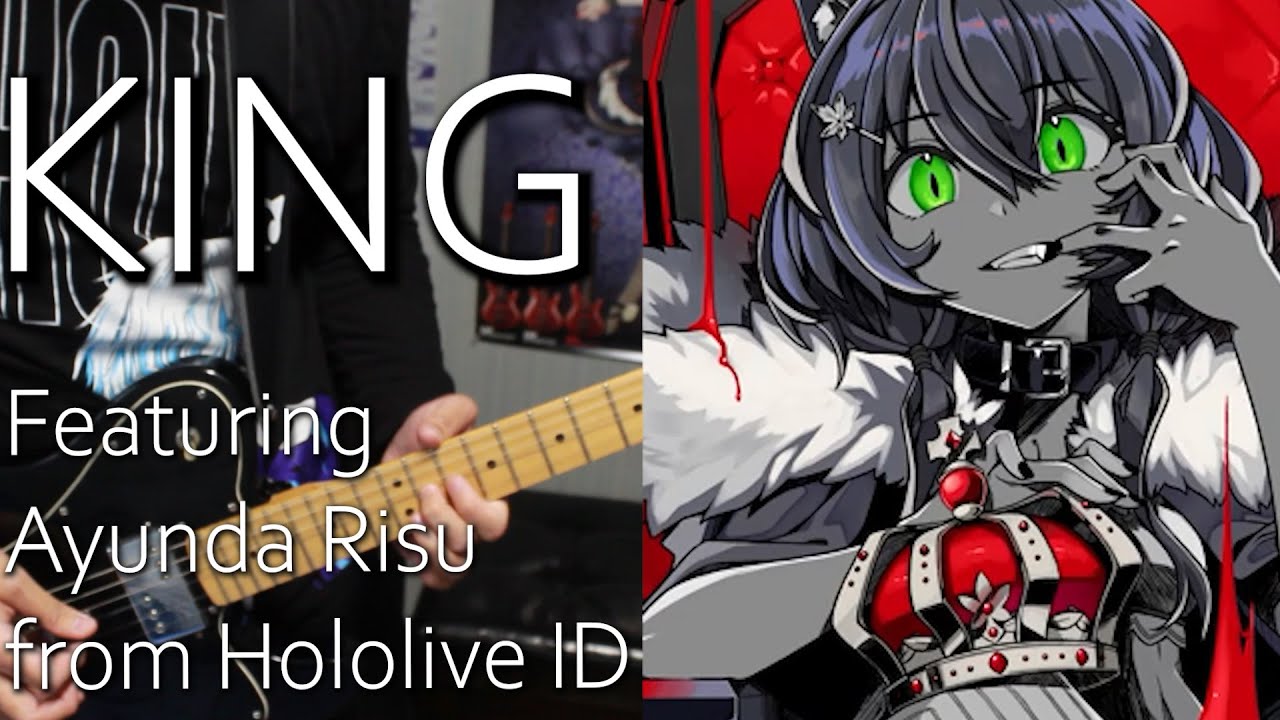 KING / Kanaria (Ayunda Risu ver. ) | Guitar Cover by Dom G【Hololive ...