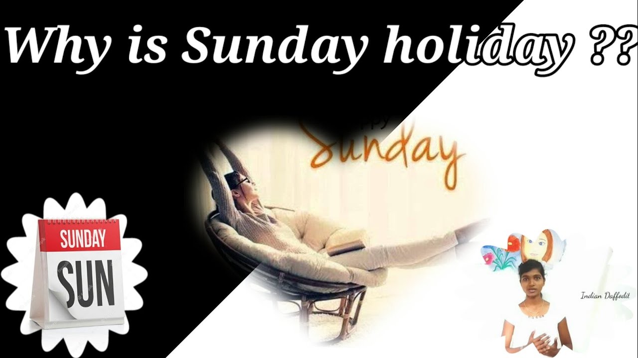 Sunday ஏன் விடுமுறை தெரியுமா? | Why Sunday holiday? - YouTube