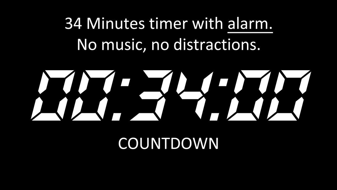 34 MINUTES COUNTDOWN | DIGITAL CLASSIC CLOCK | ALARM | OK TIMER - YouTube