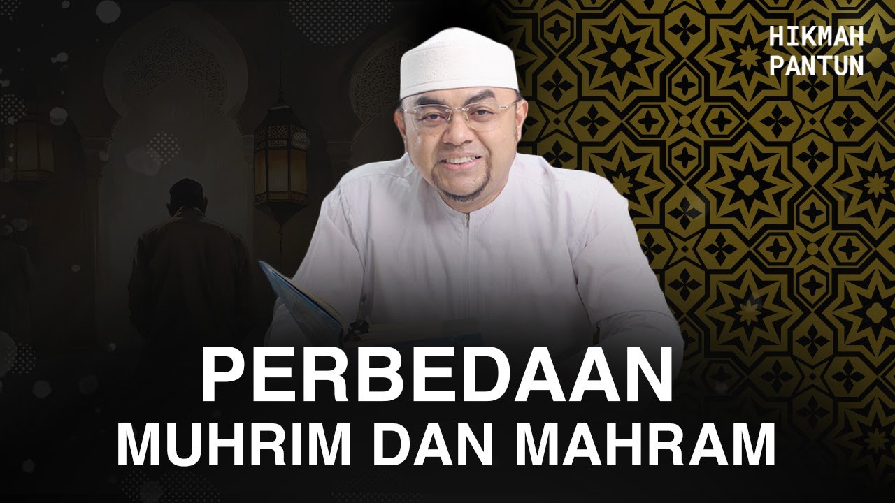 Perbedaan Muhrim dan Mahram - Ustadz Pantun - YouTube