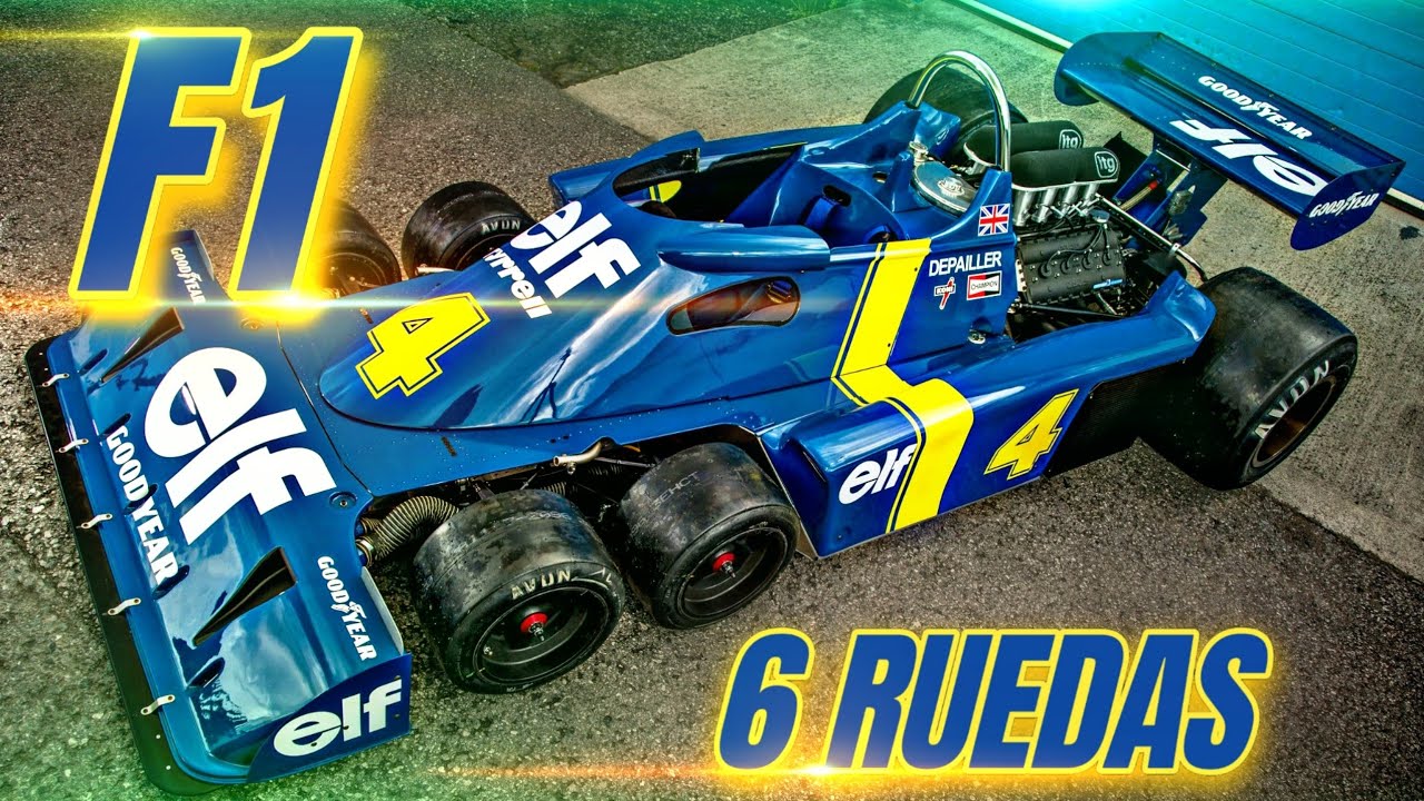 TYRRELL P34. El EXTRAÑO FÓRMULA 1 de SEIS RUEDAS - YouTube