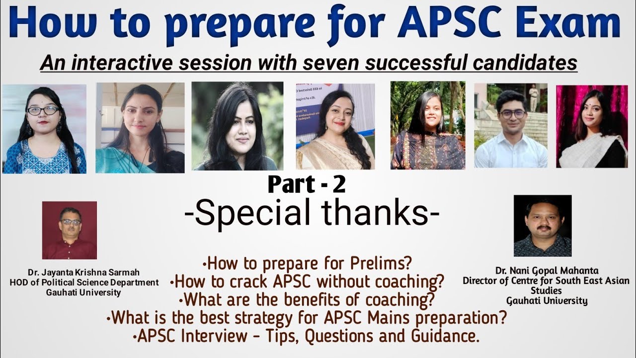 How to Prepare for APSC/UPSC Exam:An Interactive Session with Seven ...