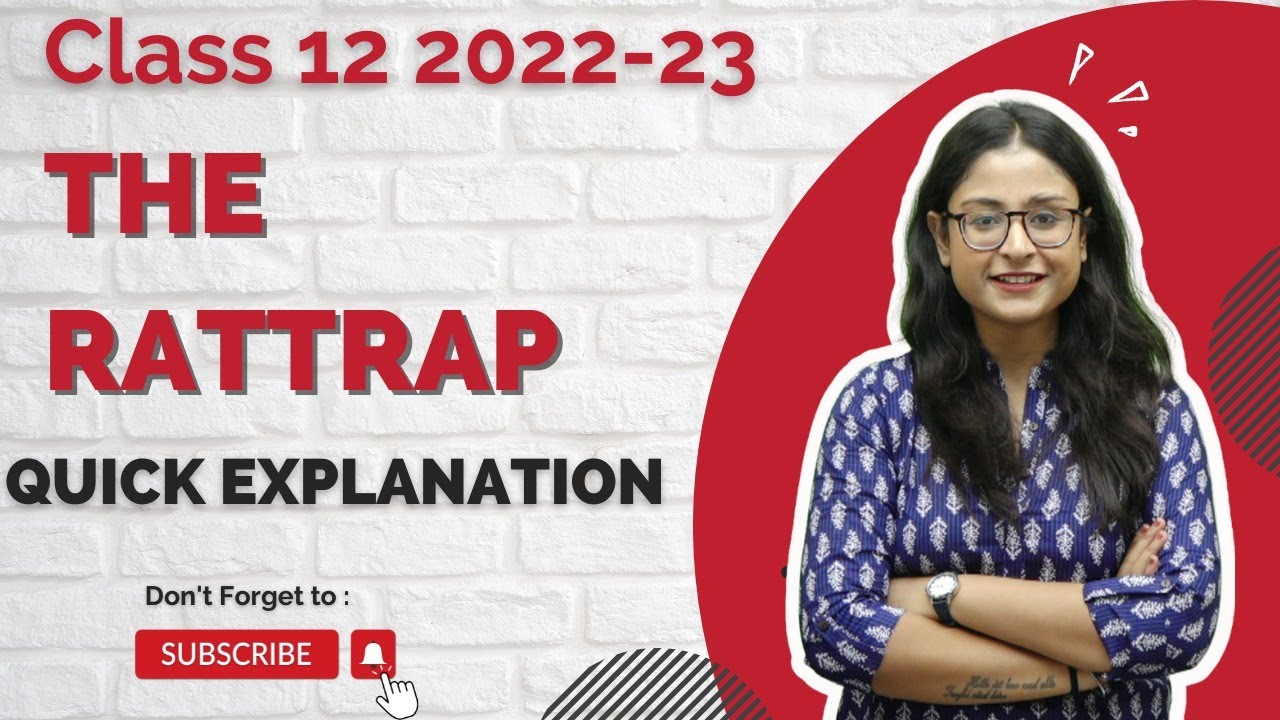 Class 12 English The Rattrap Quick Explanation Session 2022 23 Class 12 English The Rattrap Quick Explanation Session 2022 23