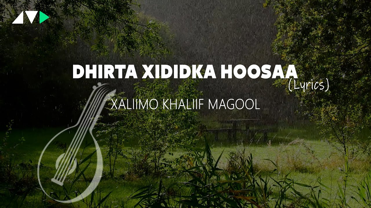 Xalima Khaliif Magool | Dhirta Xididka Hoosaa (Lyric Video) - YouTube
