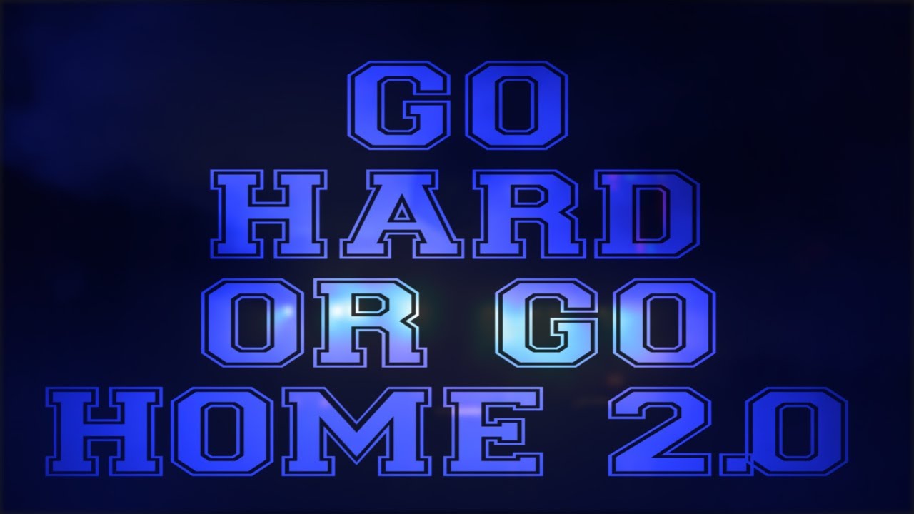 Go Hard Or Go Home 2.0 (Official Aftermovie) - YouTube