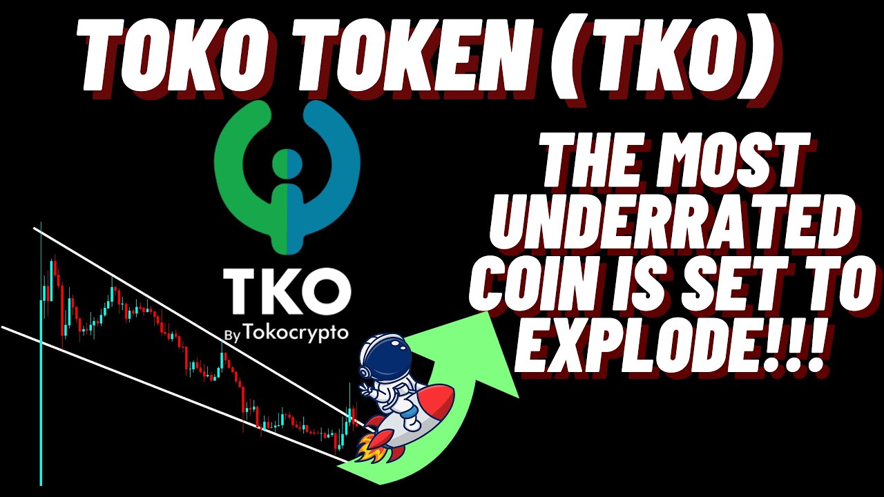 Toko Token (TKO) The Most Underrated Coin Is Set To Explode!!! - YouTube