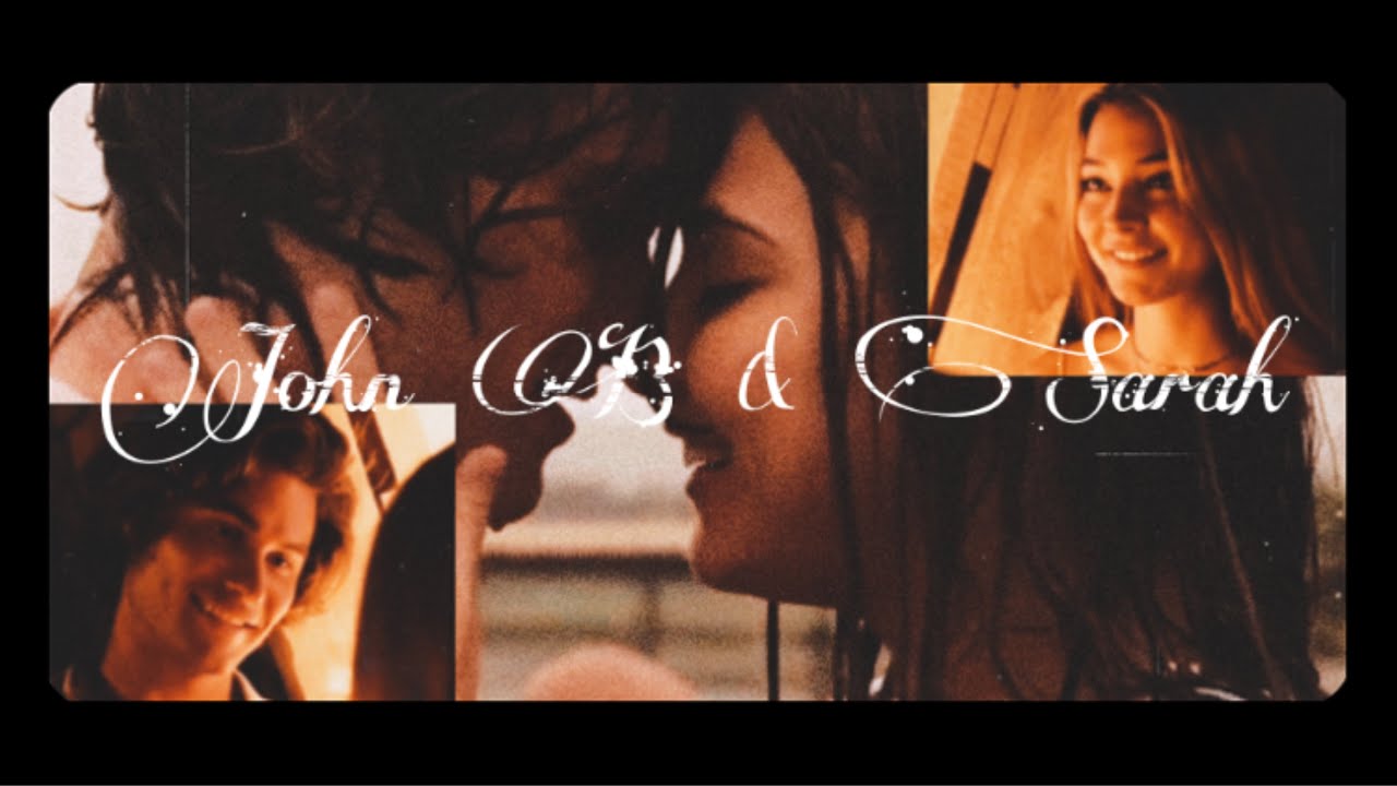 John B And Sarah Eighteen Youtube