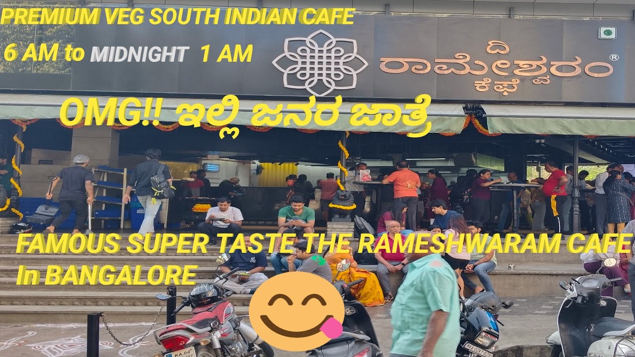 The Rameshwaram Cafe in Bangalore | South India food The tastes and the ...