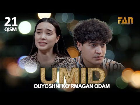 Umid | Умид (21-qism)