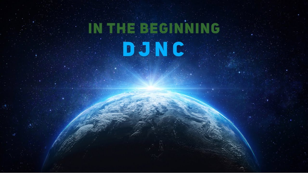 DJNC - In The Beginning - YouTube