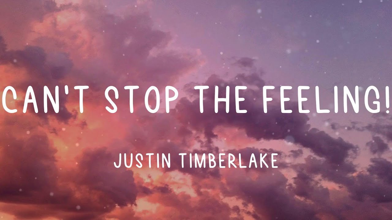 🌞 Justin Timberlake - CAN'T STOP THE FEELING! (Lyric video) - YouTube