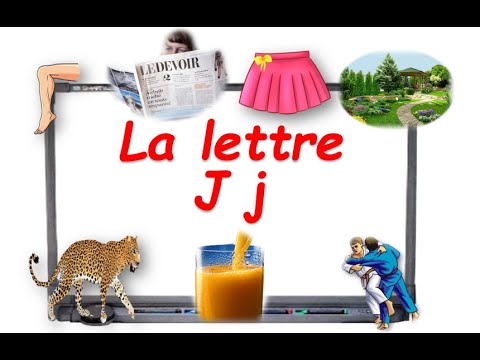 كلمات علي حرف J بالفرنسية / Des mots en J - YouTube