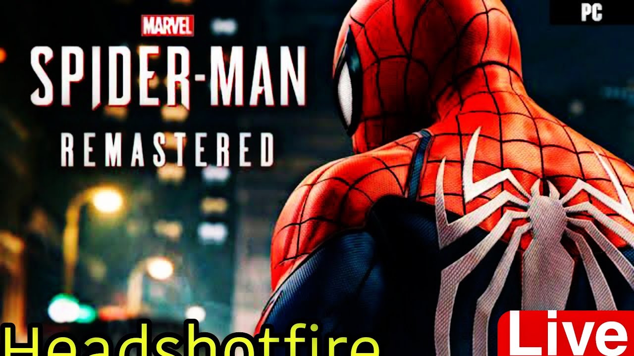 SPIDER-MAN REMASTERED Heist1050 Graphic Card Ultra Setting PC Gameplay ...