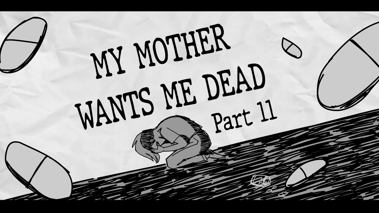 Cw Drugs My Mother Wants Me Dead Part 11 Youtube 6124