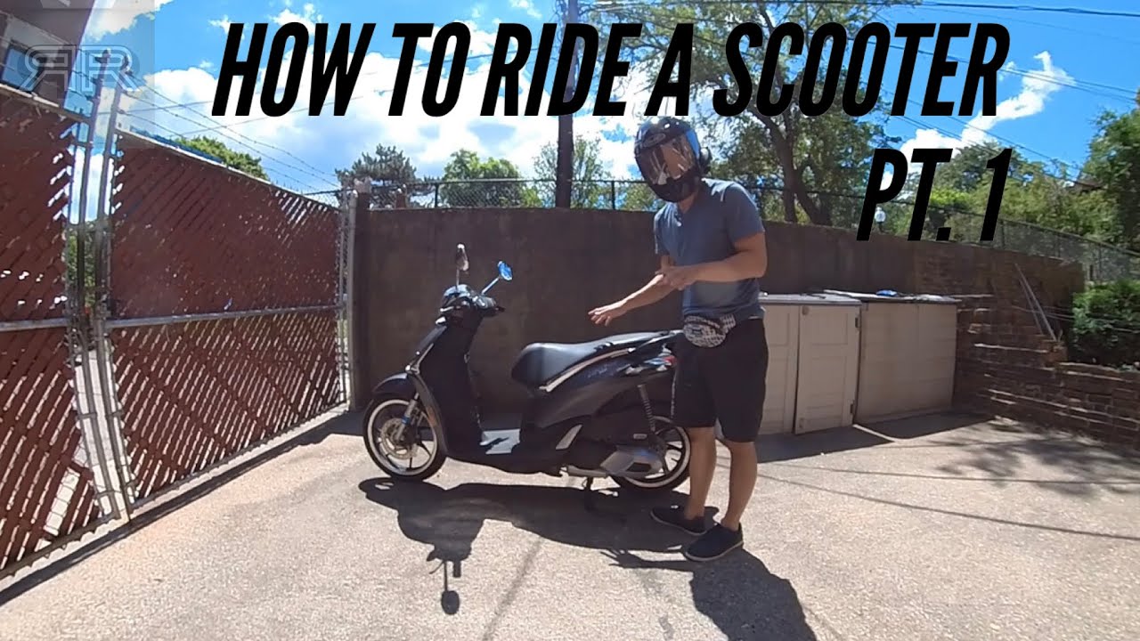 HOW TO Ride a Scooter part 1 | Piaggio Liberty 150S - YouTube