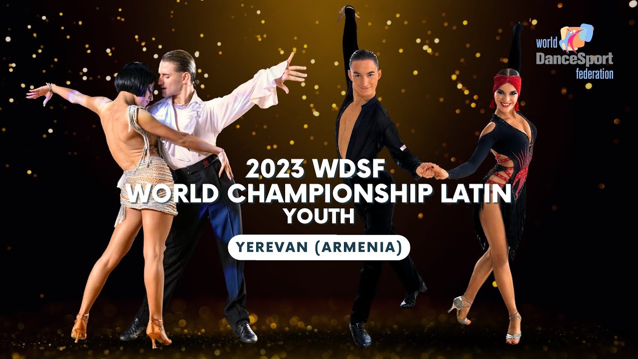 2023 WDSF World Championship Latin Youth | Quarterfinal, Semi-final and ...
