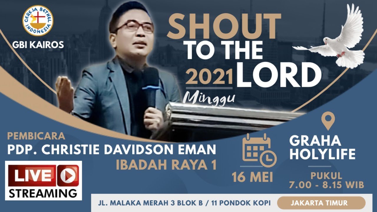 "SHOUT TO THE LORD" - Pdp. Christie Davidson Eman (Ibadah Raya 1 GBI ...