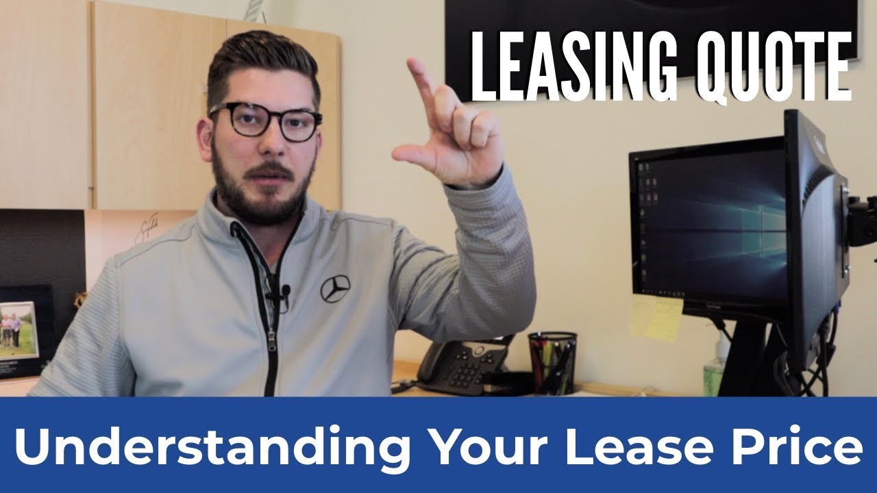 Benefits of Leasing | Lease Quote Walkthrough - YouTube